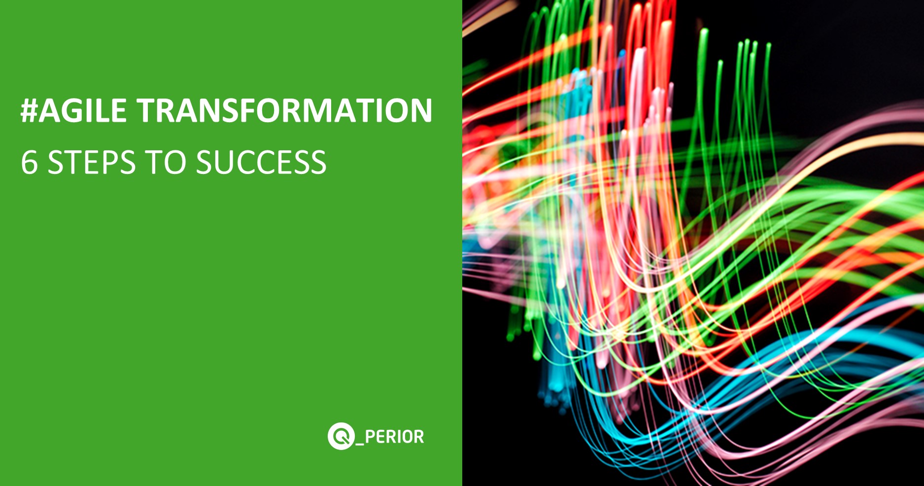 Agile Transformation: 6 steps to success